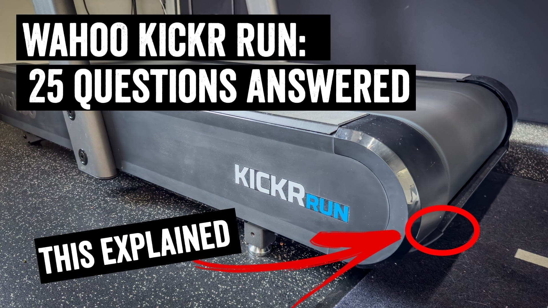 25 Wahoo KICKR RUN Questions Answered | DC Rainmaker